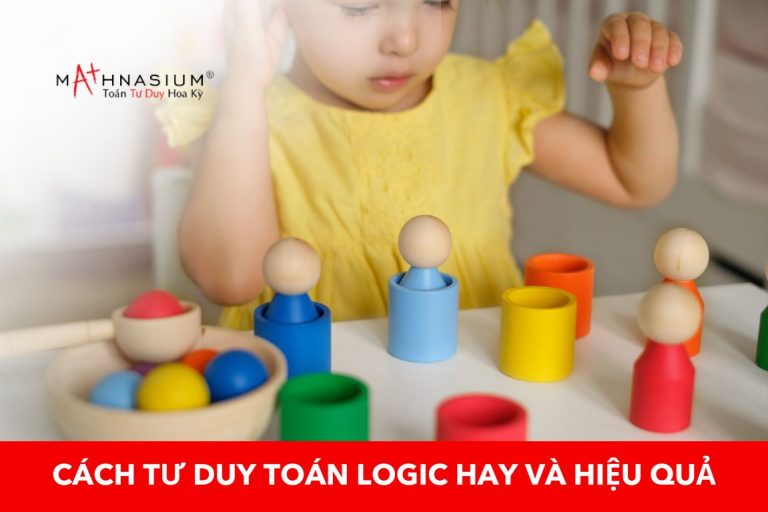 Toán logic là gì? Cách tư duy toán logic hiệu quả